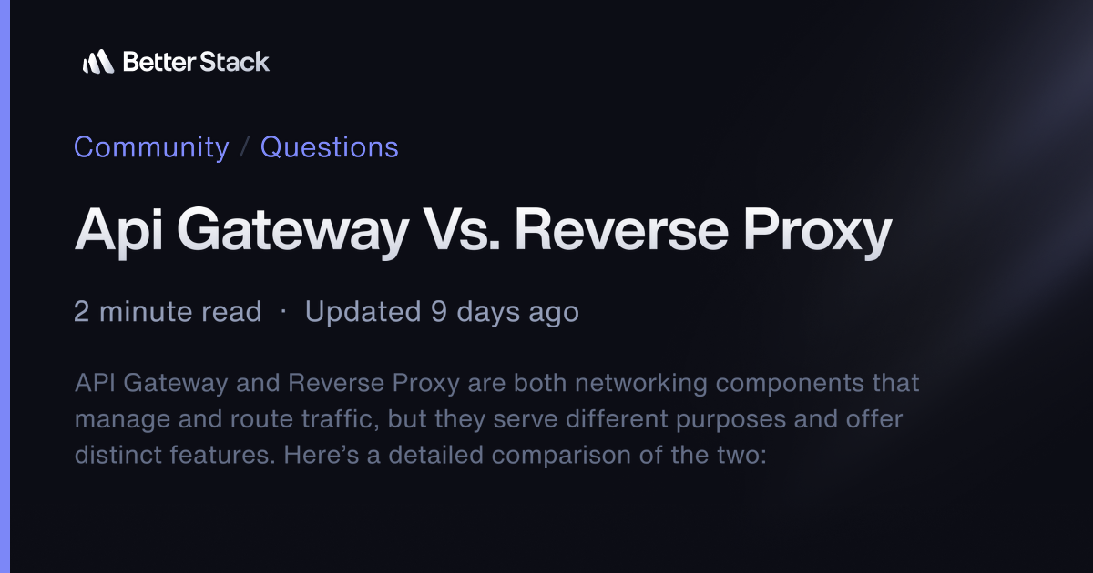 Api Gateway Vs. Reverse Proxy | Better Stack Community