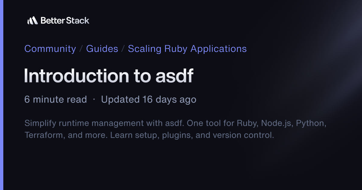 Introduction to asdf | Better Stack Community