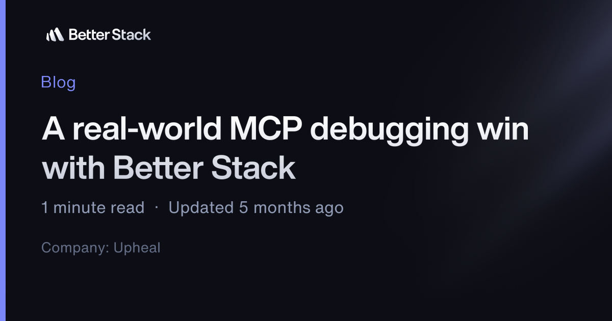 A real-world MCP debugging win with Better Stack | Better Stack