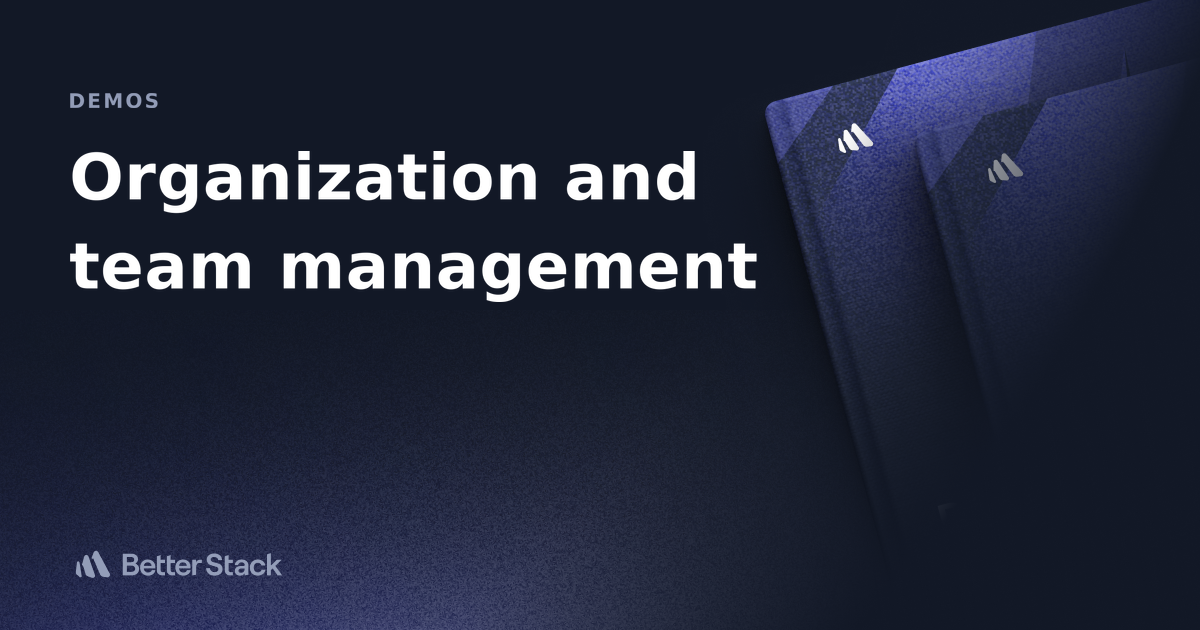 Organization and team management | Demos