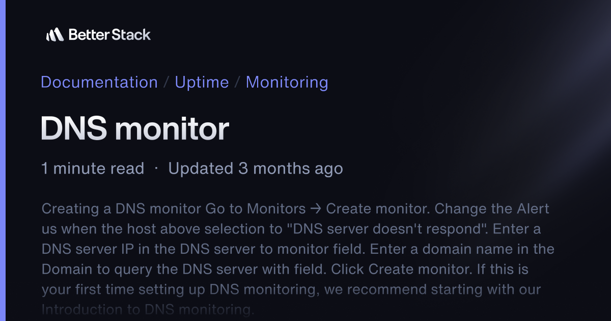 DNS monitor | Better Stack Documentation