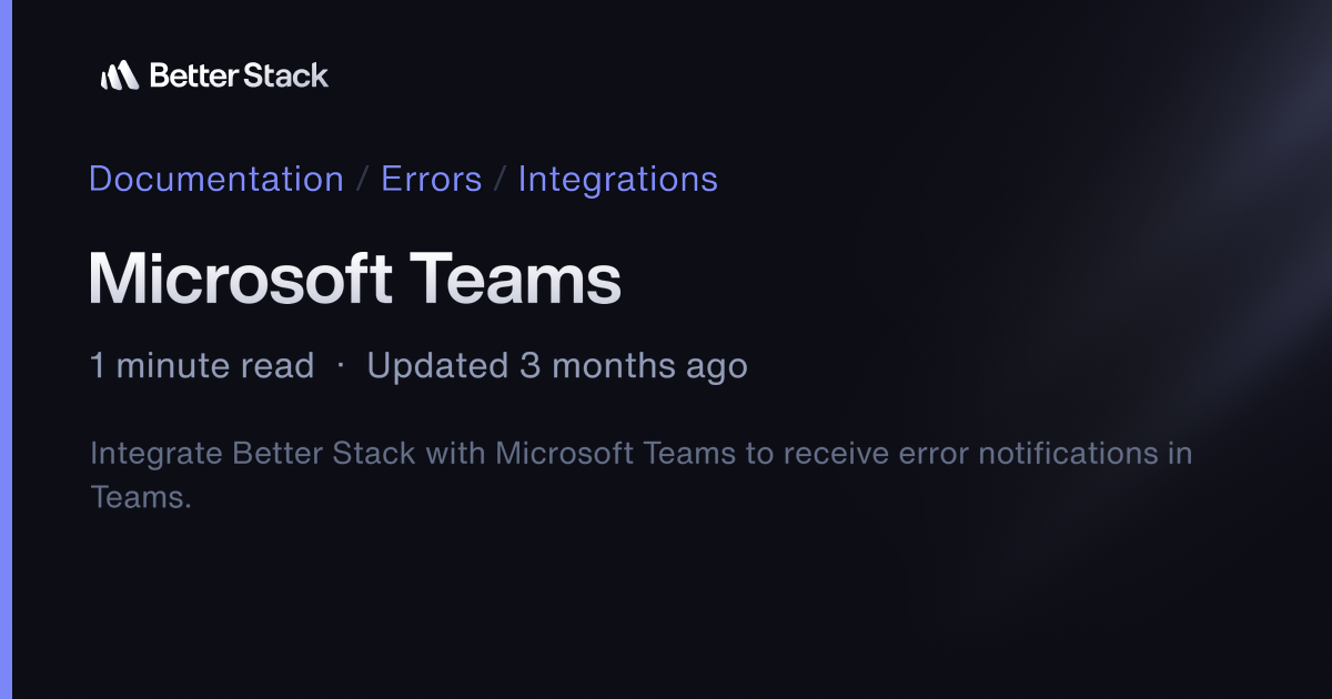 Microsoft Teams | Better Stack Documentation