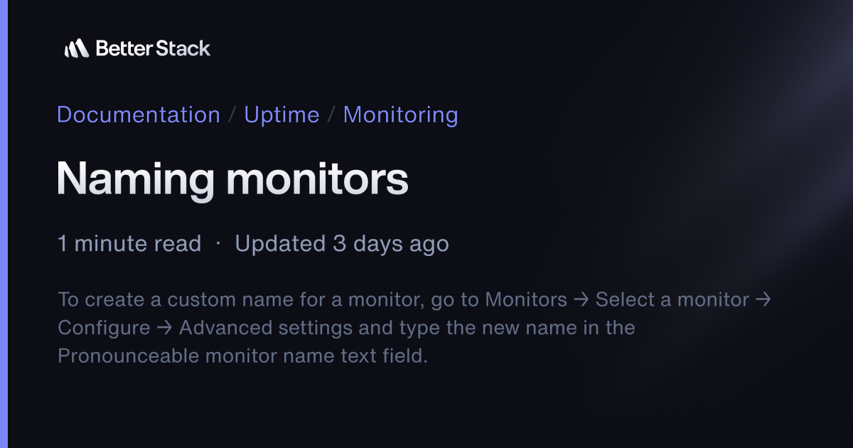 Naming monitors | Better Stack Documentation