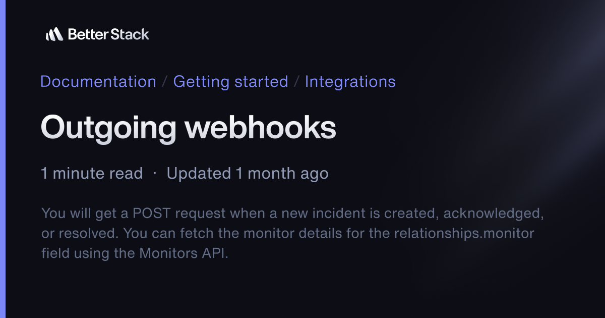 Outgoing webhooks | Better Stack Documentation
