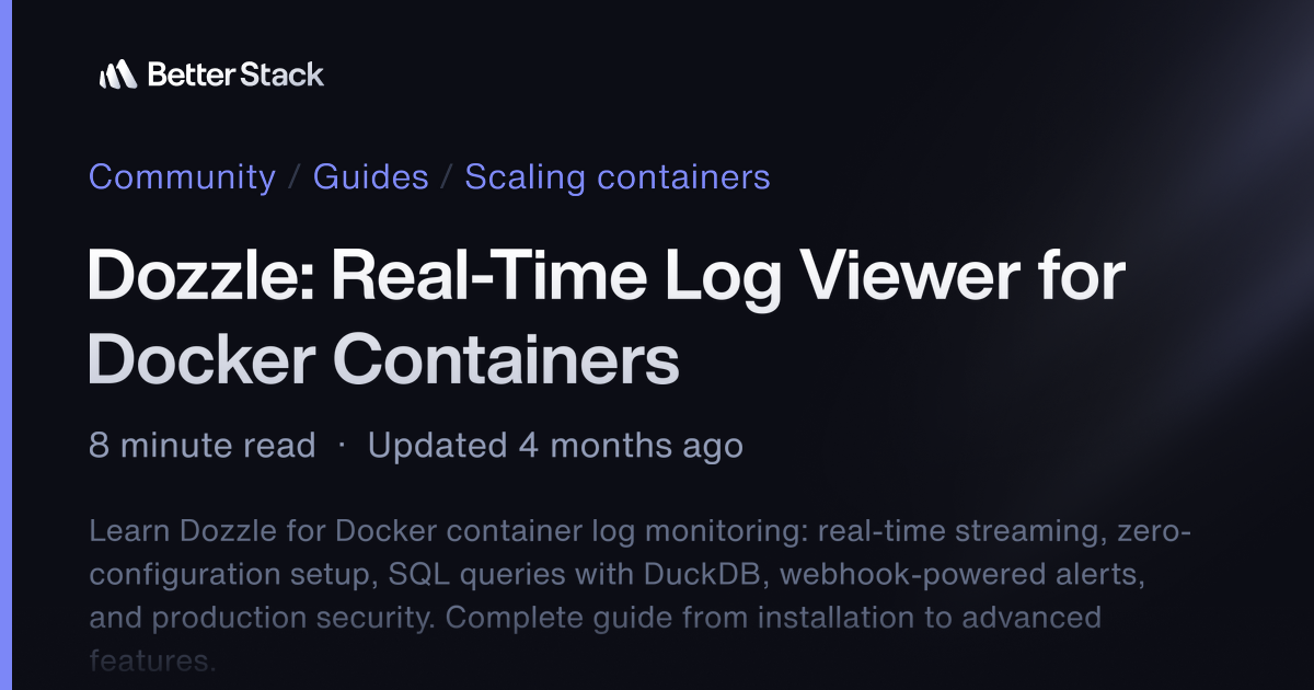 Dozzle: Real-Time Log Viewer for Docker Containers | Better Stack Community