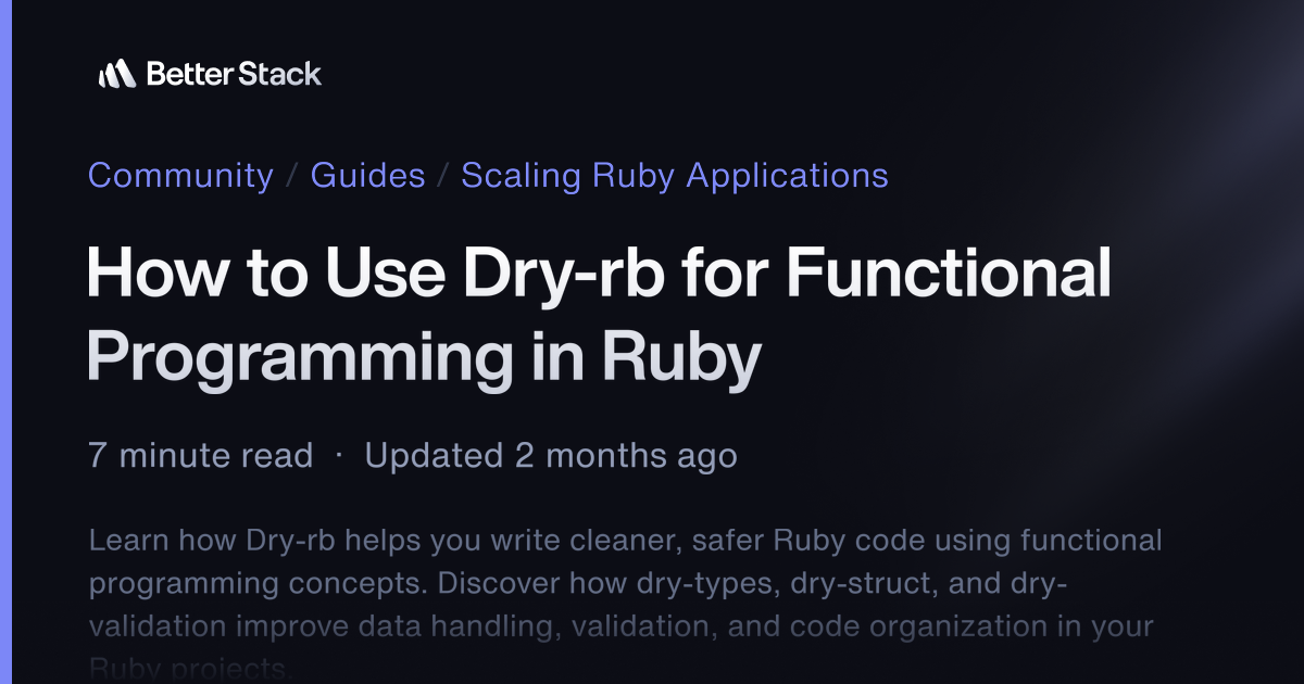 How to Use Dry-rb for Functional Programming in Ruby | Better Stack Community