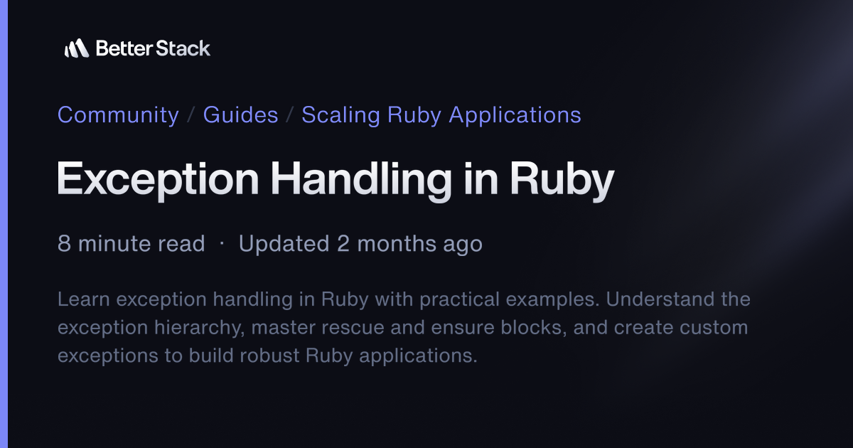 Exception Handling in Ruby | Better Stack Community