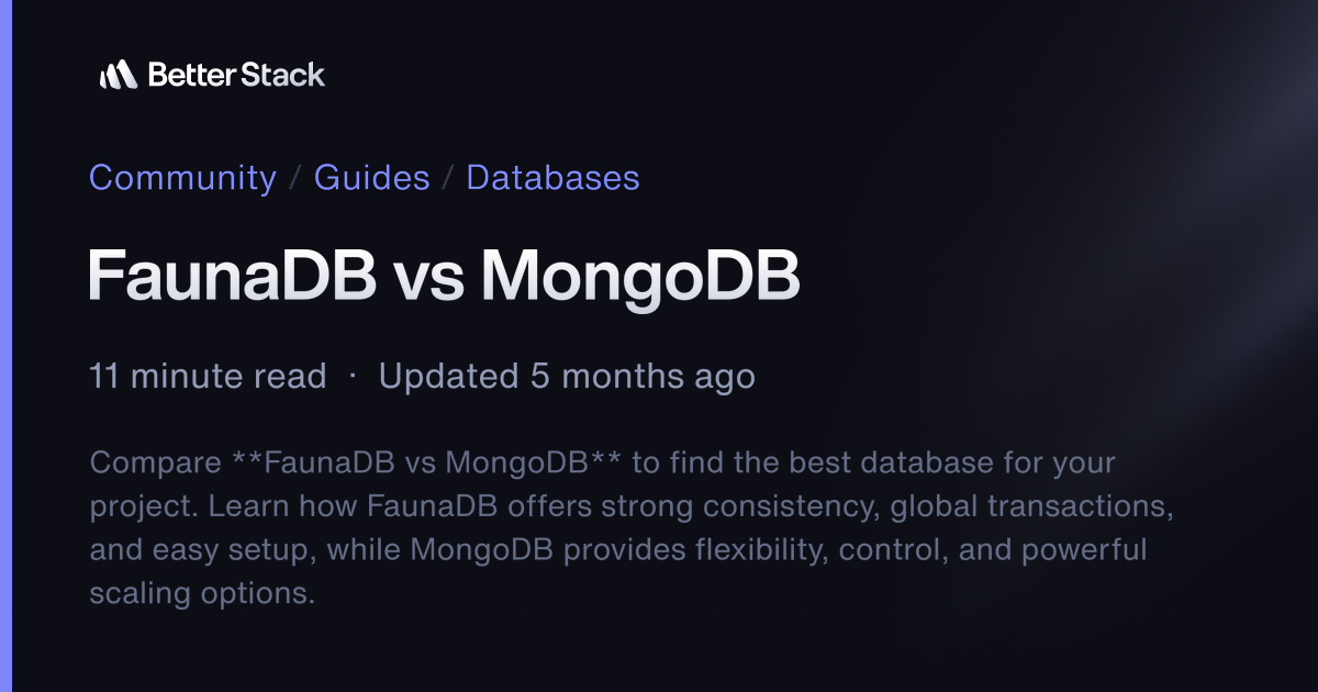 FaunaDB vs MongoDB | Better Stack Community