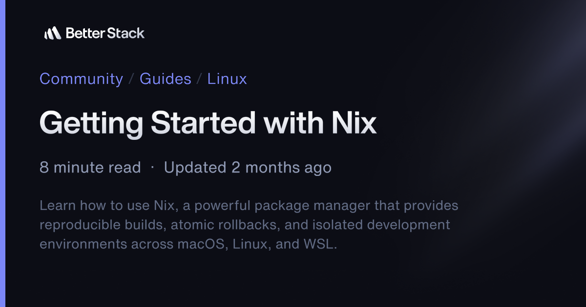 Getting Started with Nix | Better Stack Community