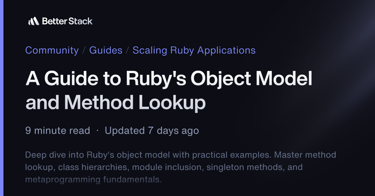 A Guide to Ruby's Object Model and Method Lookup | Better Stack Community