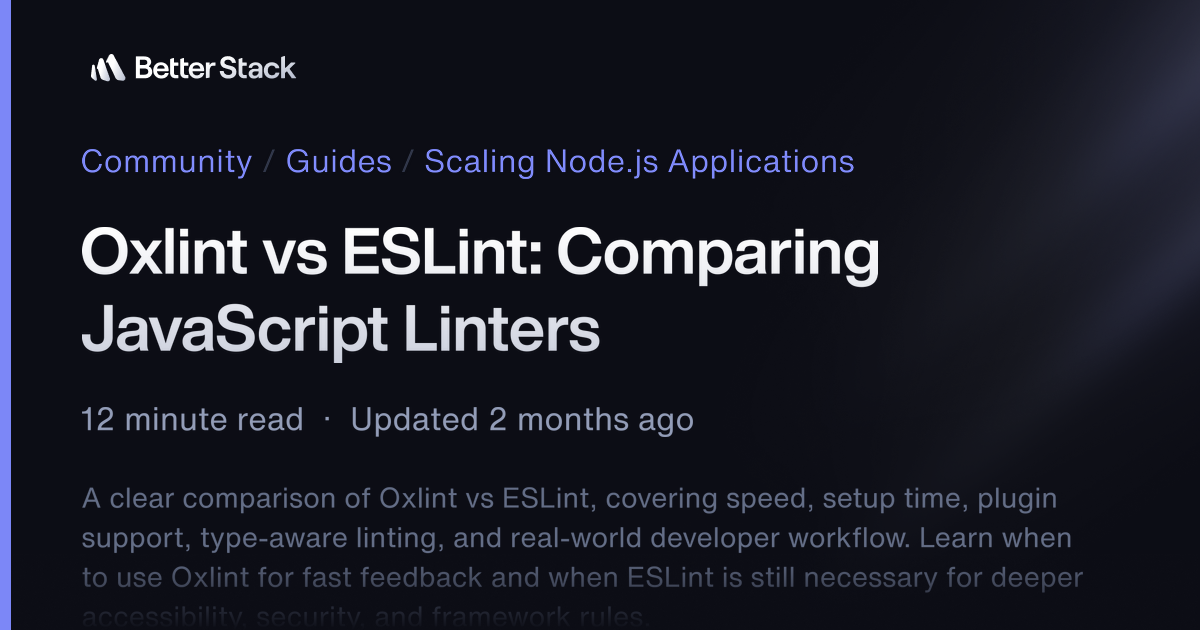 Oxlint vs ESLint: Comparing JavaScript Linters | Better Stack Community