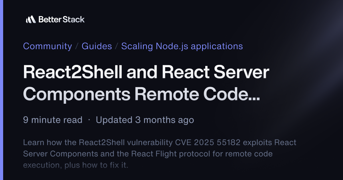 React2Shell and React Server Components Remote Code Execution Explained | Better Stack Community