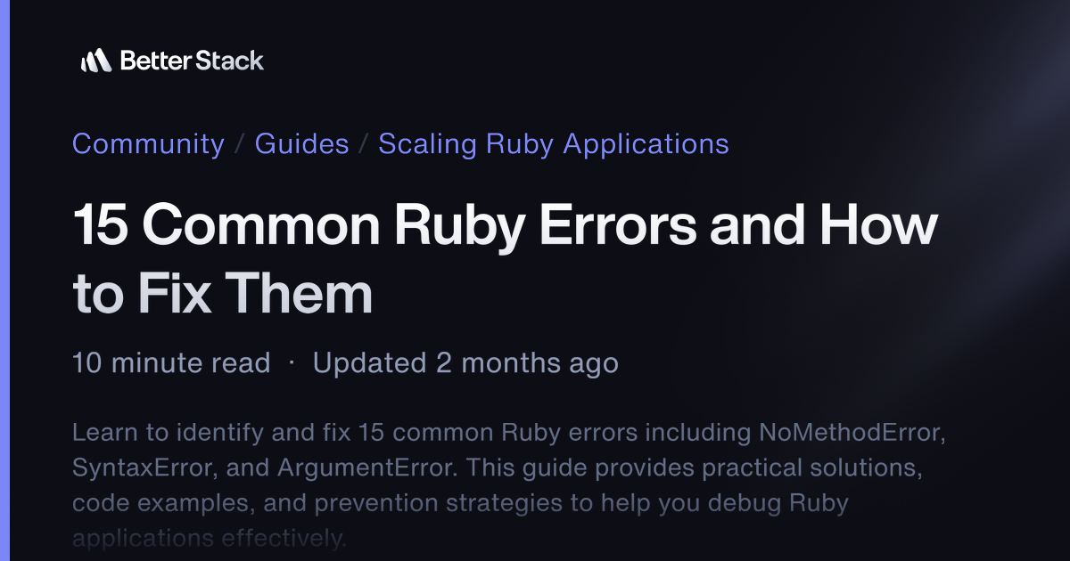 15 Common Ruby Errors and How to Fix Them | Better Stack Community