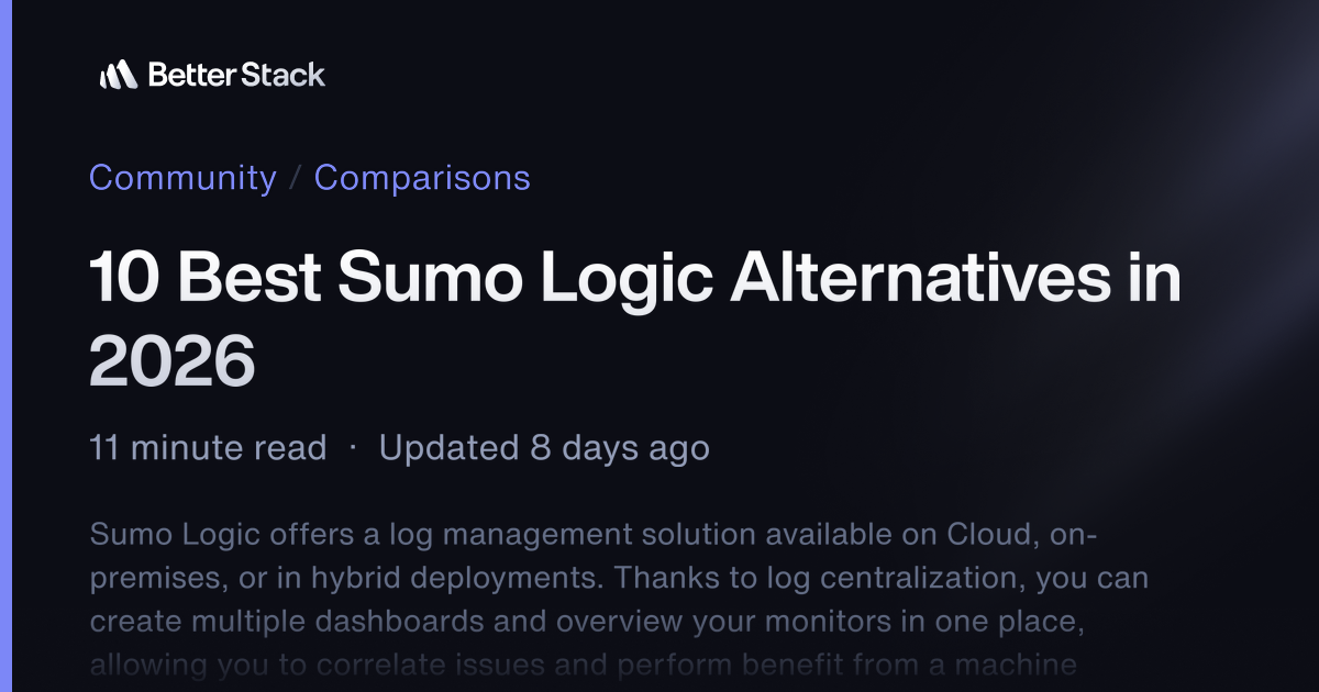 10 Best Sumo Logic Alternatives in 2025 | Better Stack Community