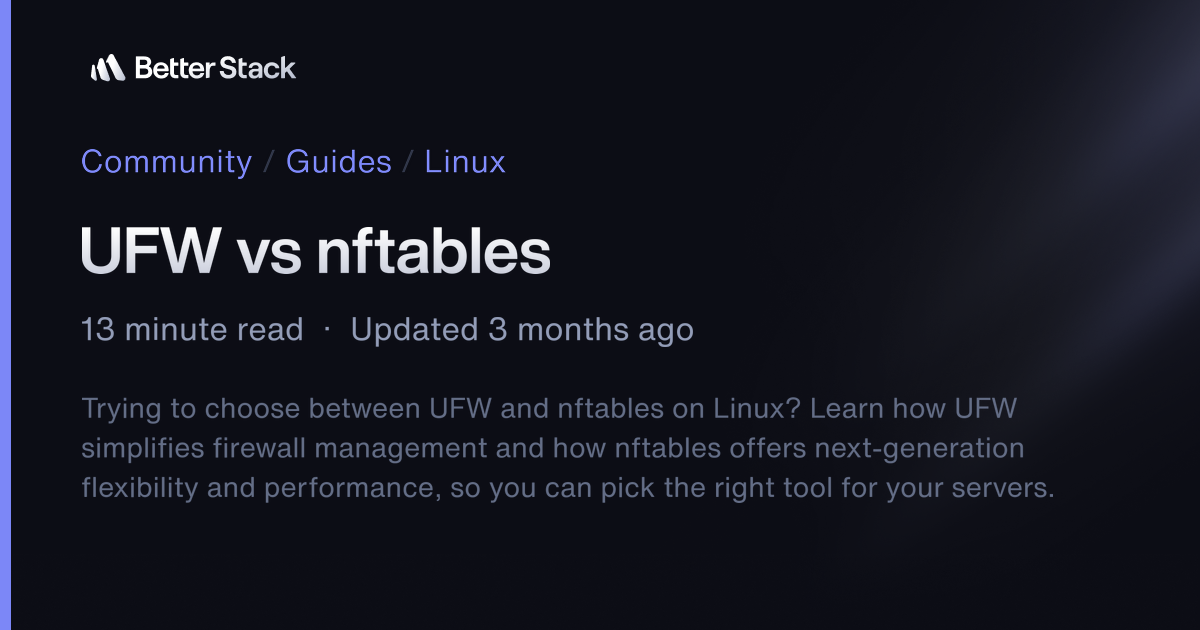 UFW vs nftables | Better Stack Community