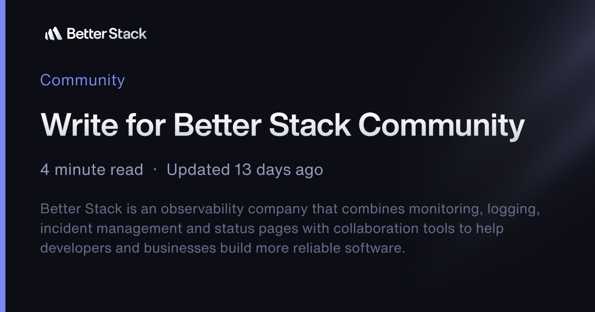 Write for Better Stack Community | Better Stack Community